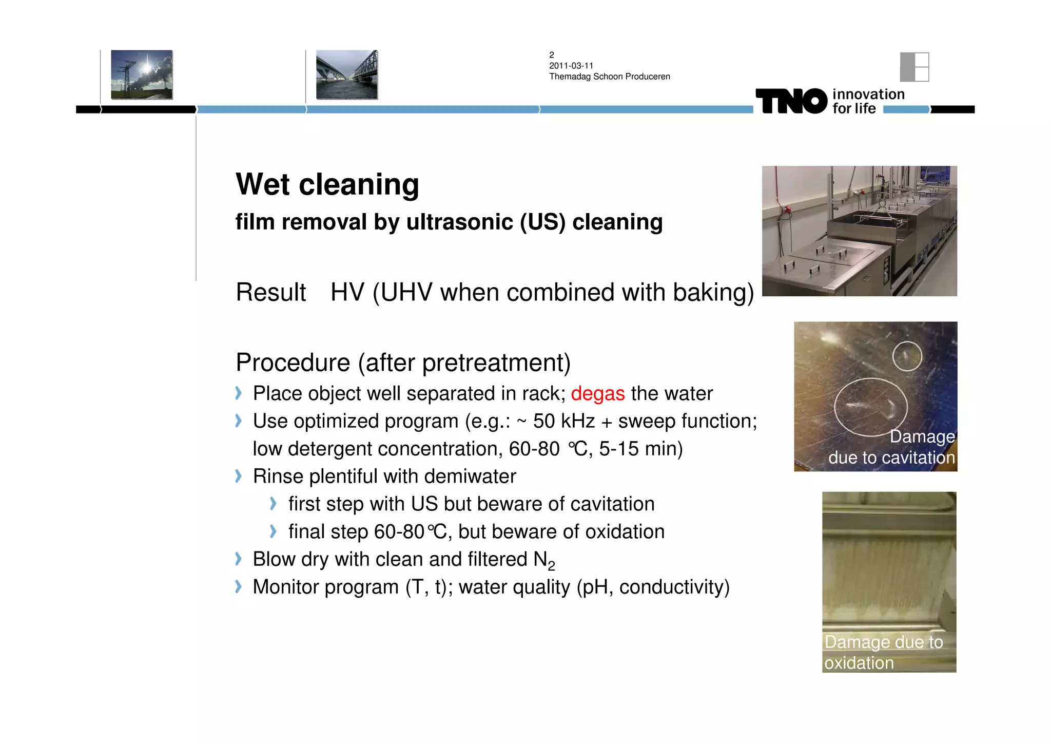 Clean production for (ultra) high vacuum application | PPT