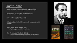 Postcolonialism & Fanon | PPT