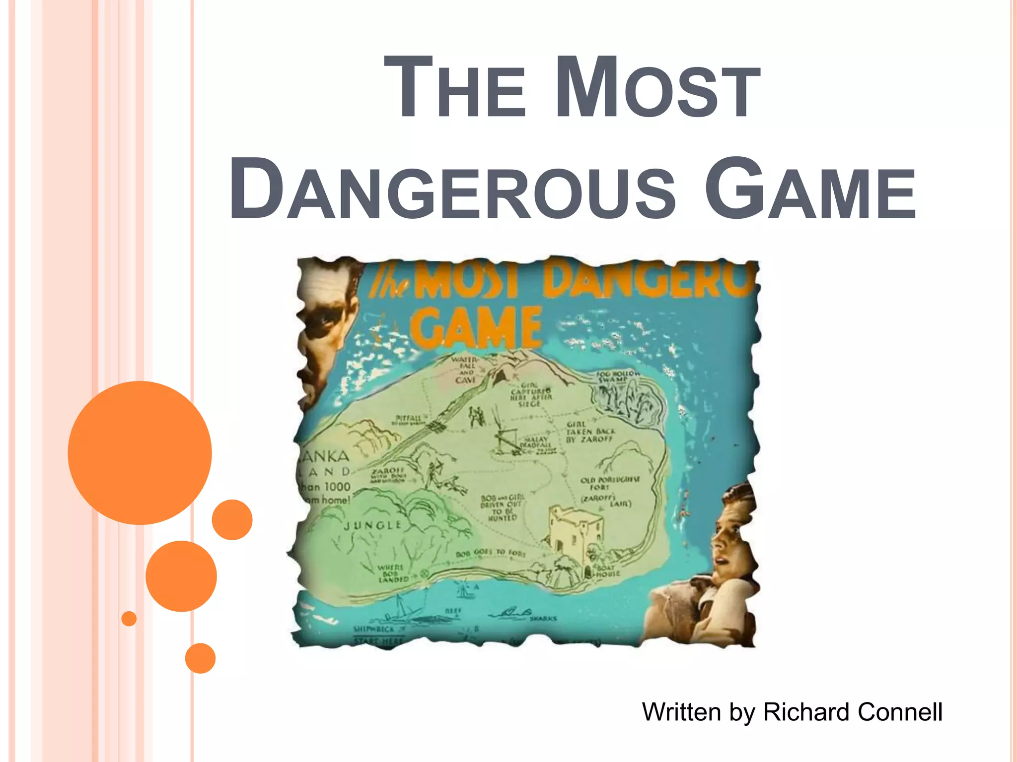 16.The most dangerous game by Richard Connell | PPT | Free Download