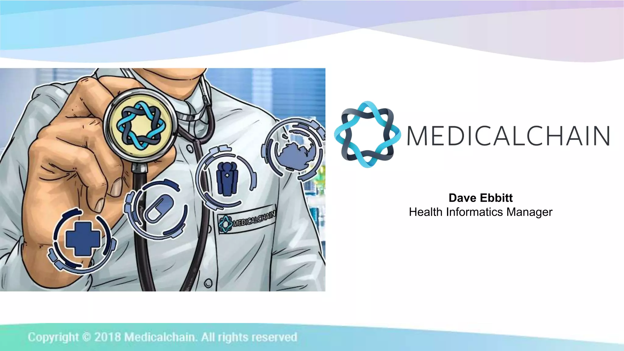Medicalchain - ECO 15: Digital connectivity in healthcare | PPT