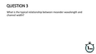 REVISION AS CAMBRIDGE GEOGRAPHY: RIVERS - MEANDER | PPT