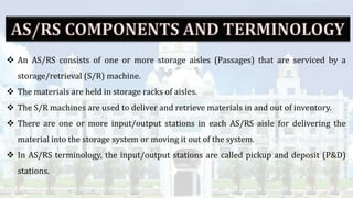 Automated storage and retrieval system and Automatic identification and ...