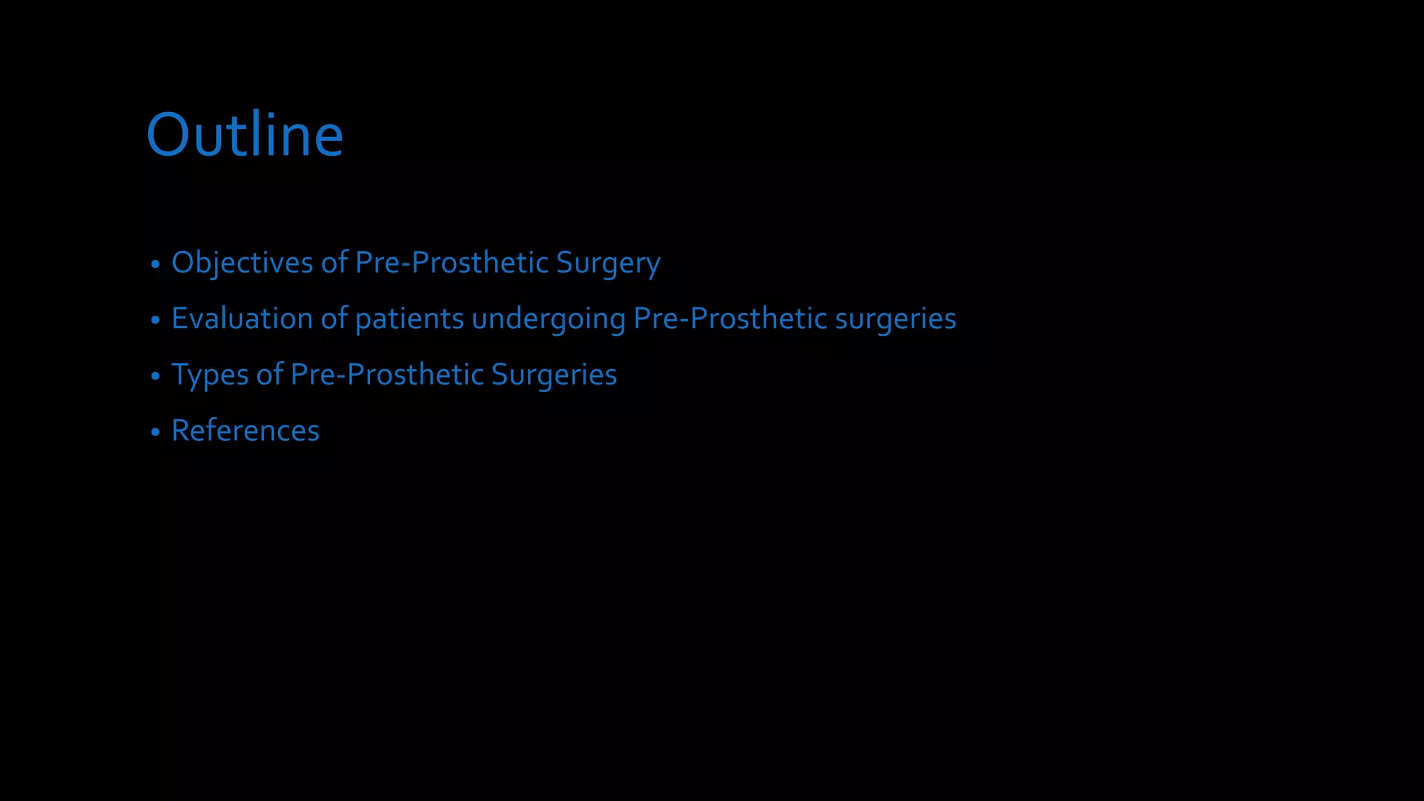 Pre-Prosthetic Surgeries | PPTX