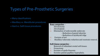 Pre-Prosthetic Surgeries | PPTX