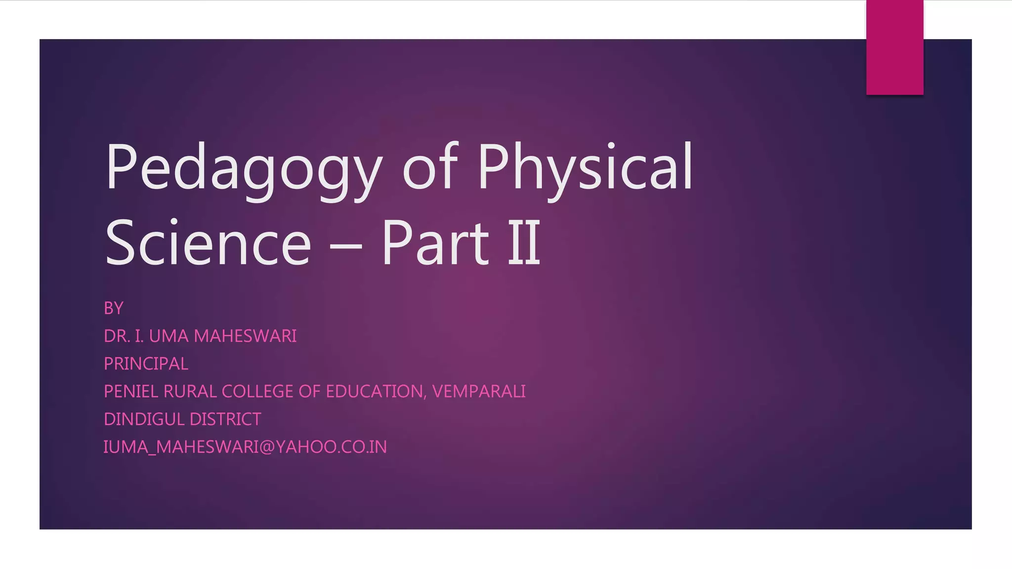 16. Pedagogy of Physical Science (Part II) - Applied Chemistry | PPT