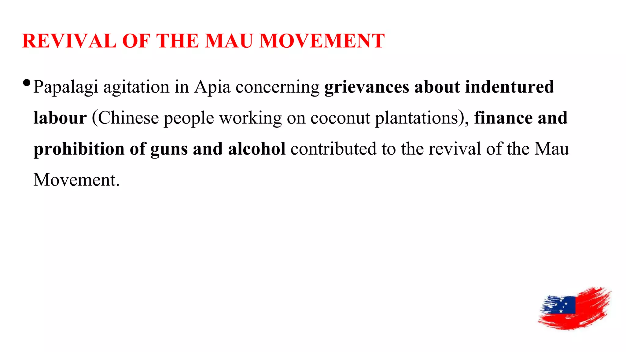 THE SAMOAN MAU MOVEMENT: THE RISE OF THE SECOND MAU MOVEMENT | PPTX