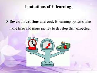 Limitations of E-learning - R.D.Sivakumar | PPTX | Internet | Computing