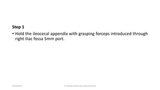 16. laparascopic appendectomy 1.pptx