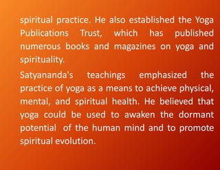 Swami Satyananda Saraswati Life History and his Teachings | PPTX