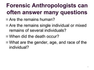 16.0 HUMAN REMAINS IDENTIFICATION_d935f1340239de171b5fc36d09d1ee7a.pptx