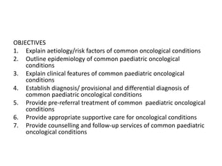 16. PAEDIATRIC ONCOLOGICAL CONDITIONS (Neuroblastoma, Burkit’s Lymphoma ...