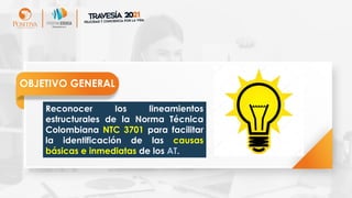 16.-JUNIO-NTC-3701-CAUSAS-BASICAS-Y-CAUSAS-INMEDIATAS-EN-LOS-A.T.pdf