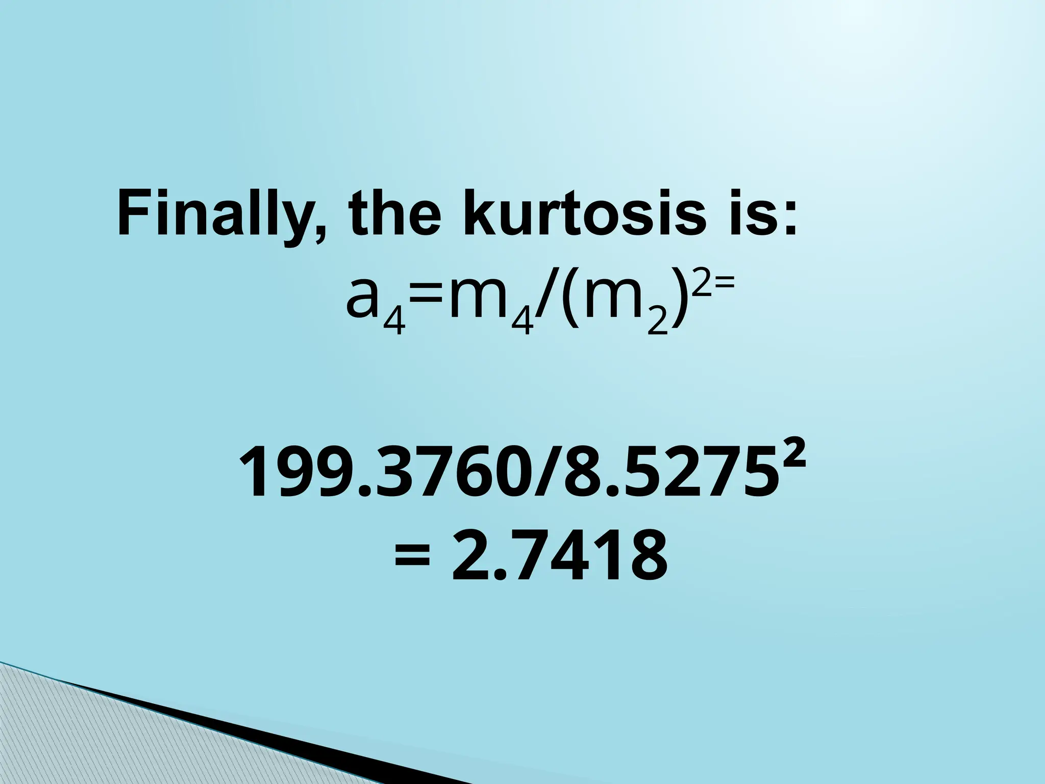 16.-Kurtosis.pptx16.-Kurtosis.pptx16.-Kurtosis.pptx16.-Kurtosis.pptx