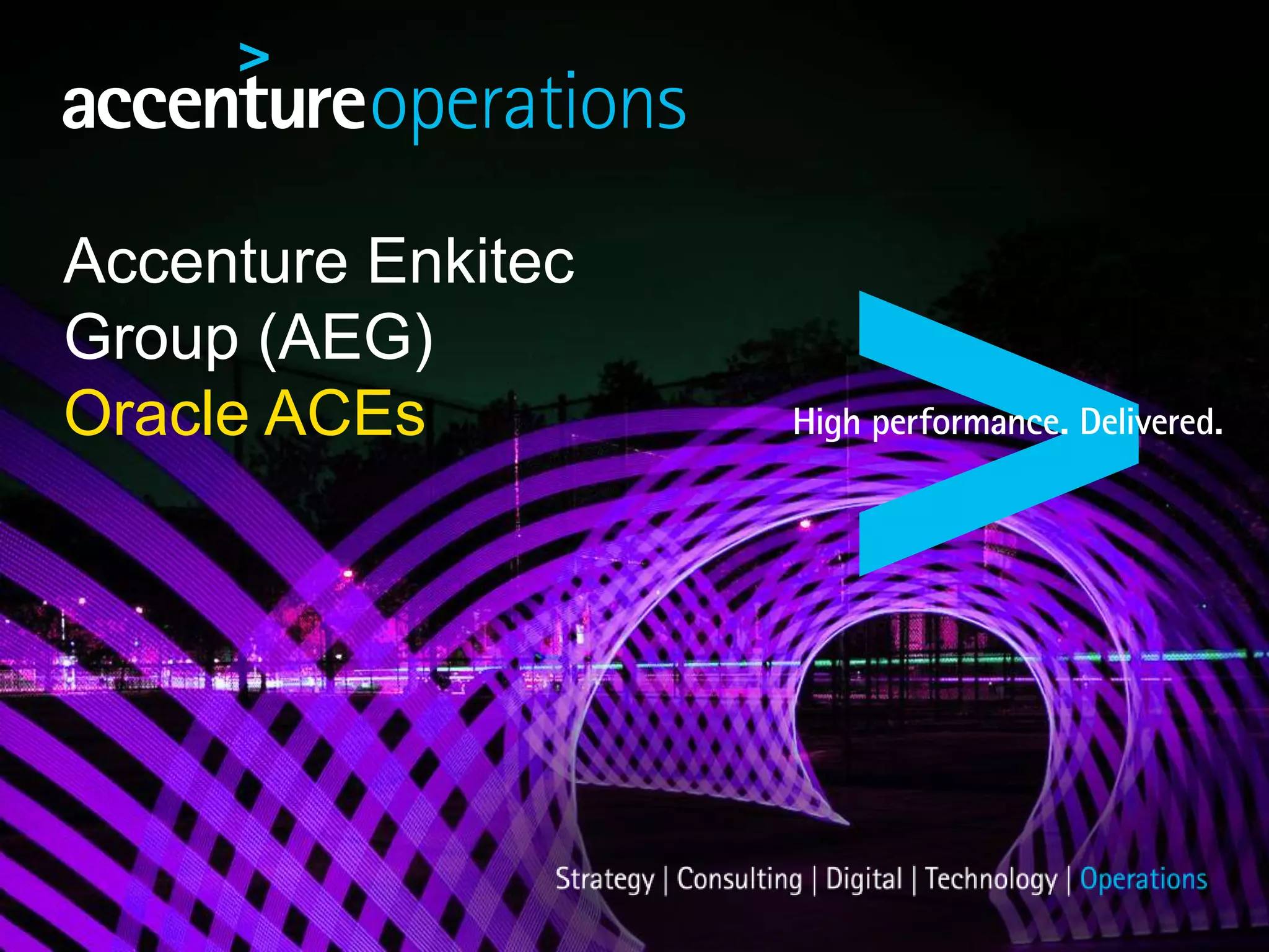 Accenture Enkitec Group: Oracle database and Engineered Systems | PPTX