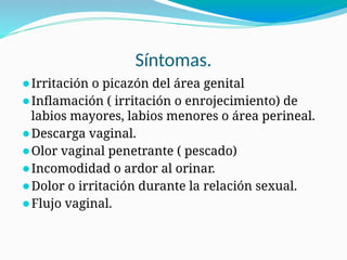 VAGINITIS, VAGINOSIS BACTERIANA, VAGINITIS POR CANDIDA | PPTX
