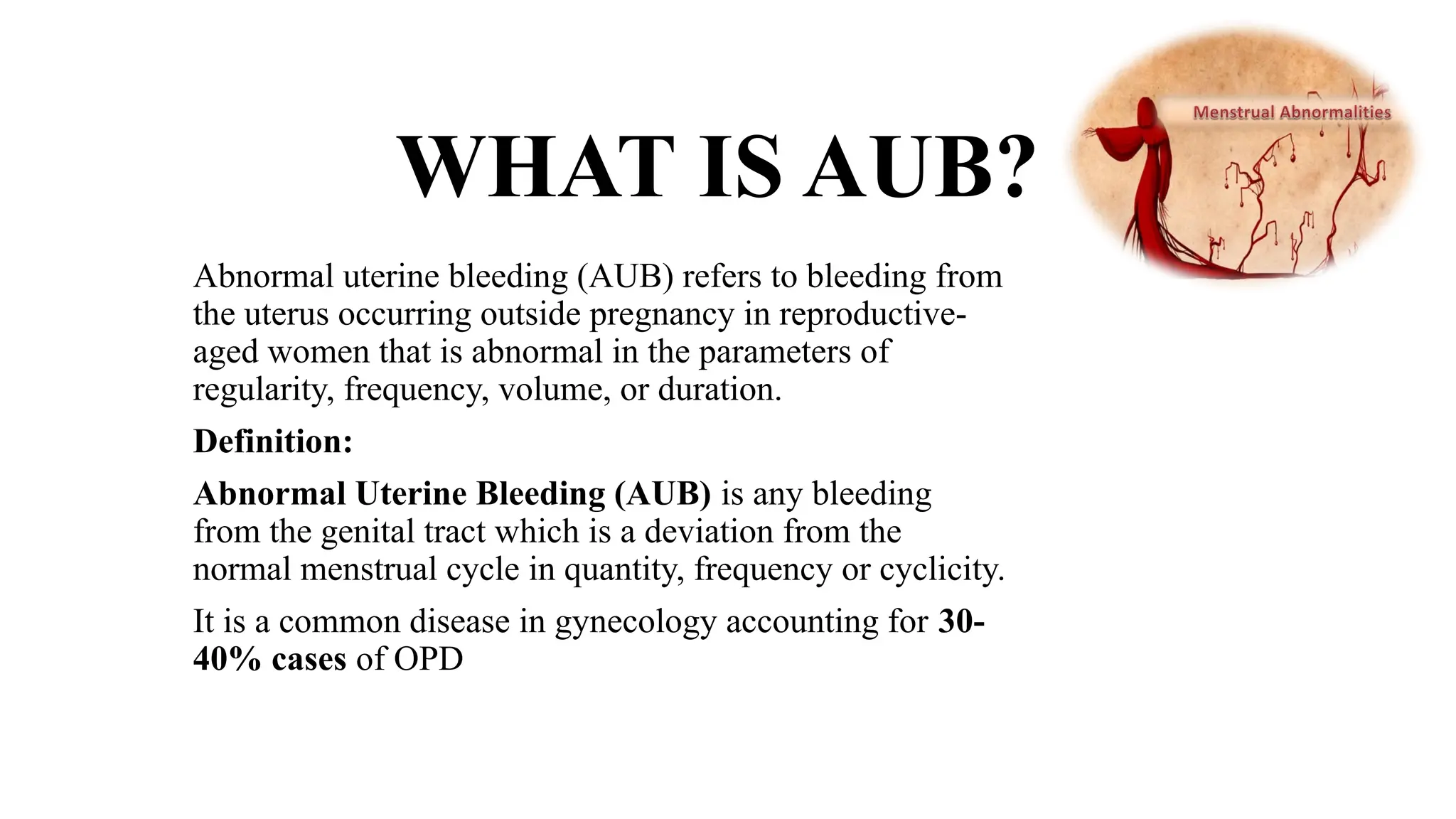 Abnormal Uterine Bleeding and its Management | PPTX