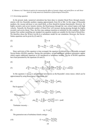 Statistical analysis for measuring the effects of stenotic shapes and spiral flows on wall shear ...