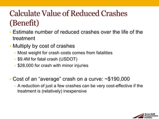 Benefit-Cost Analysis of Curve Safety Treatments | PPT