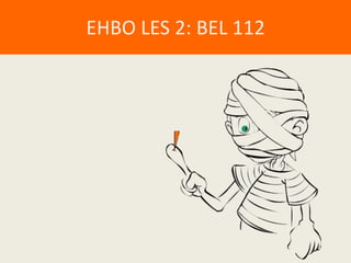 16 ehbo-lessenserie-a | PPTX