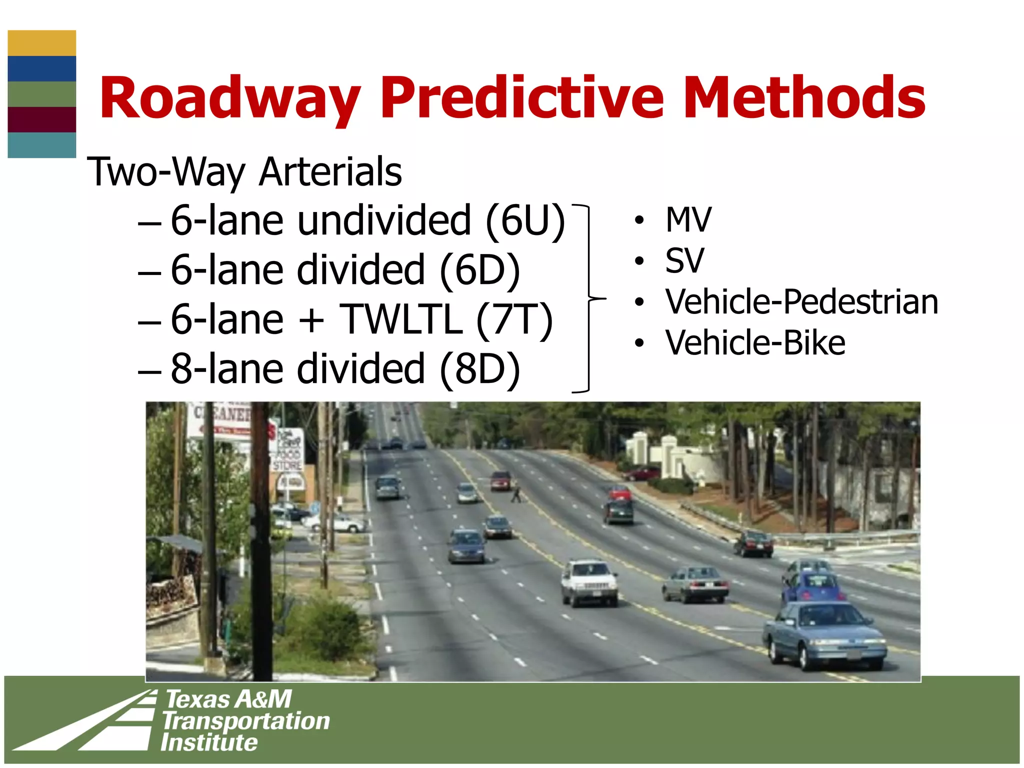 Safety Analysis Tool for Six-Lane and One-Way Urban Streets | PPT