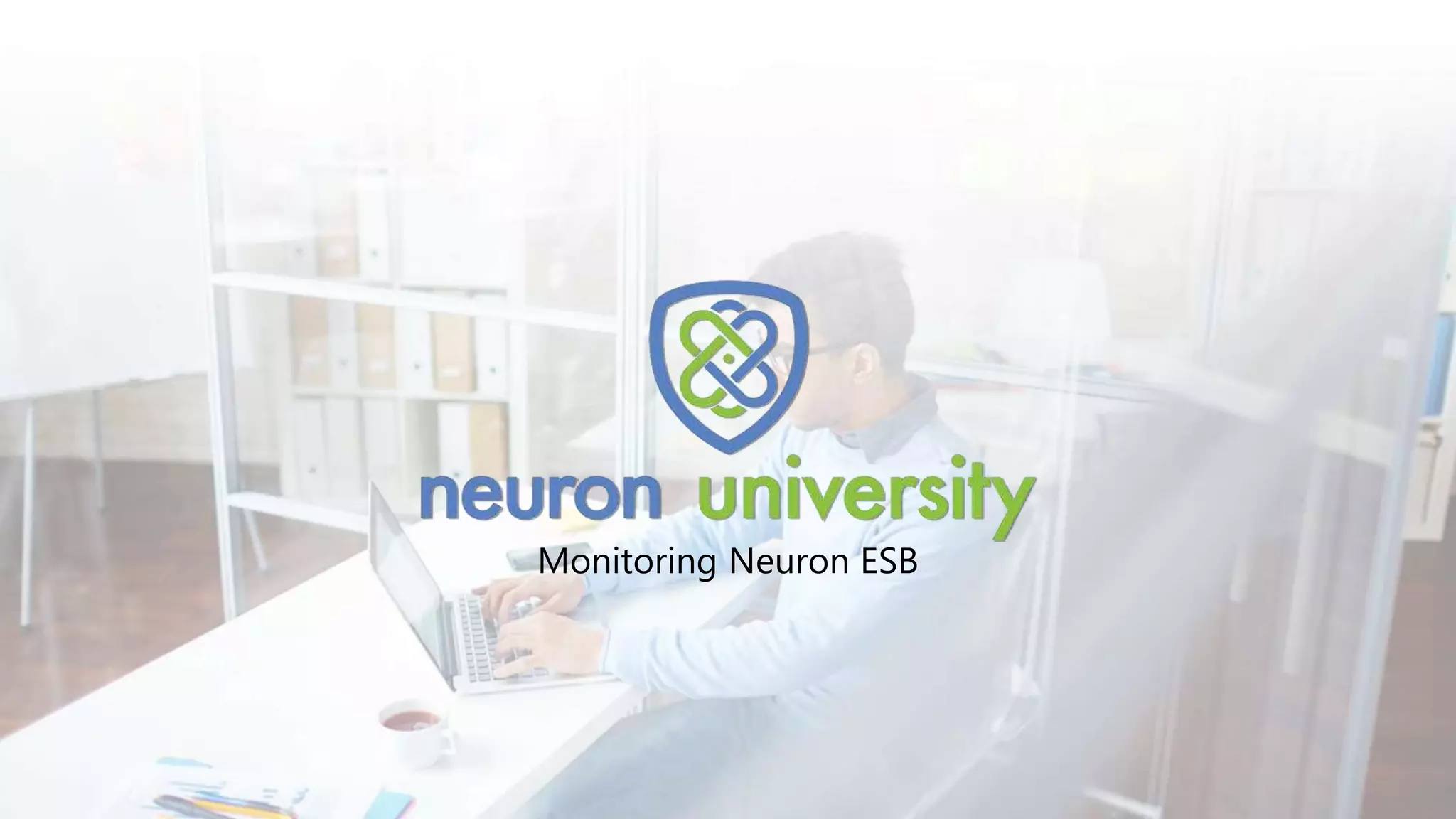Monitoring Neuron Esb 37 Ppt 2932