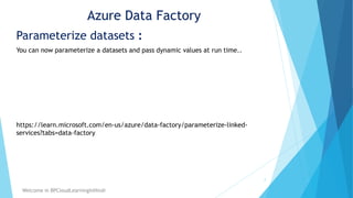 16- Parameterize Datasets in Azure Data Factory.pptx
