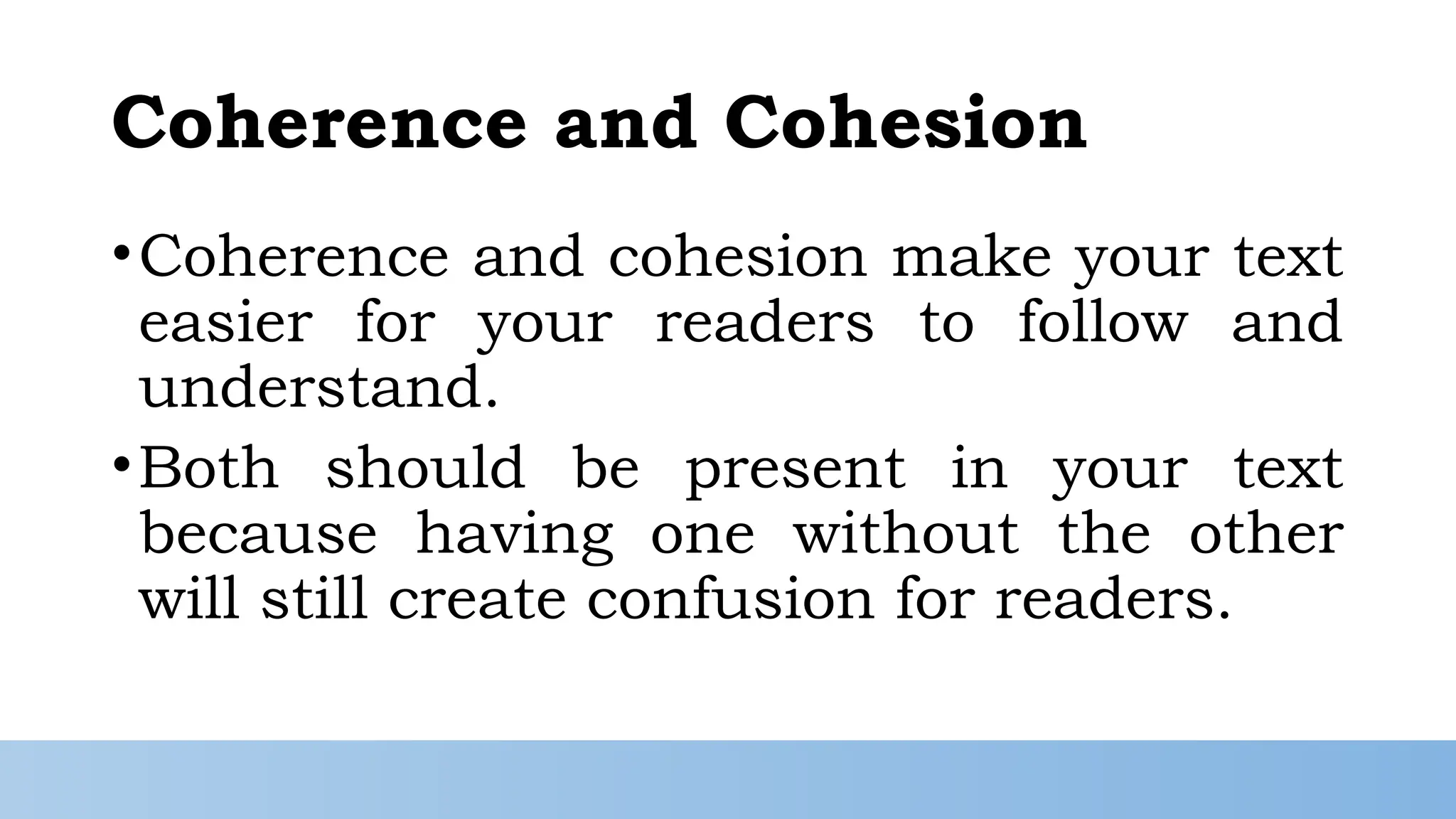 Properties of a Well-Written Text_Coherence and Cohesion.pptx