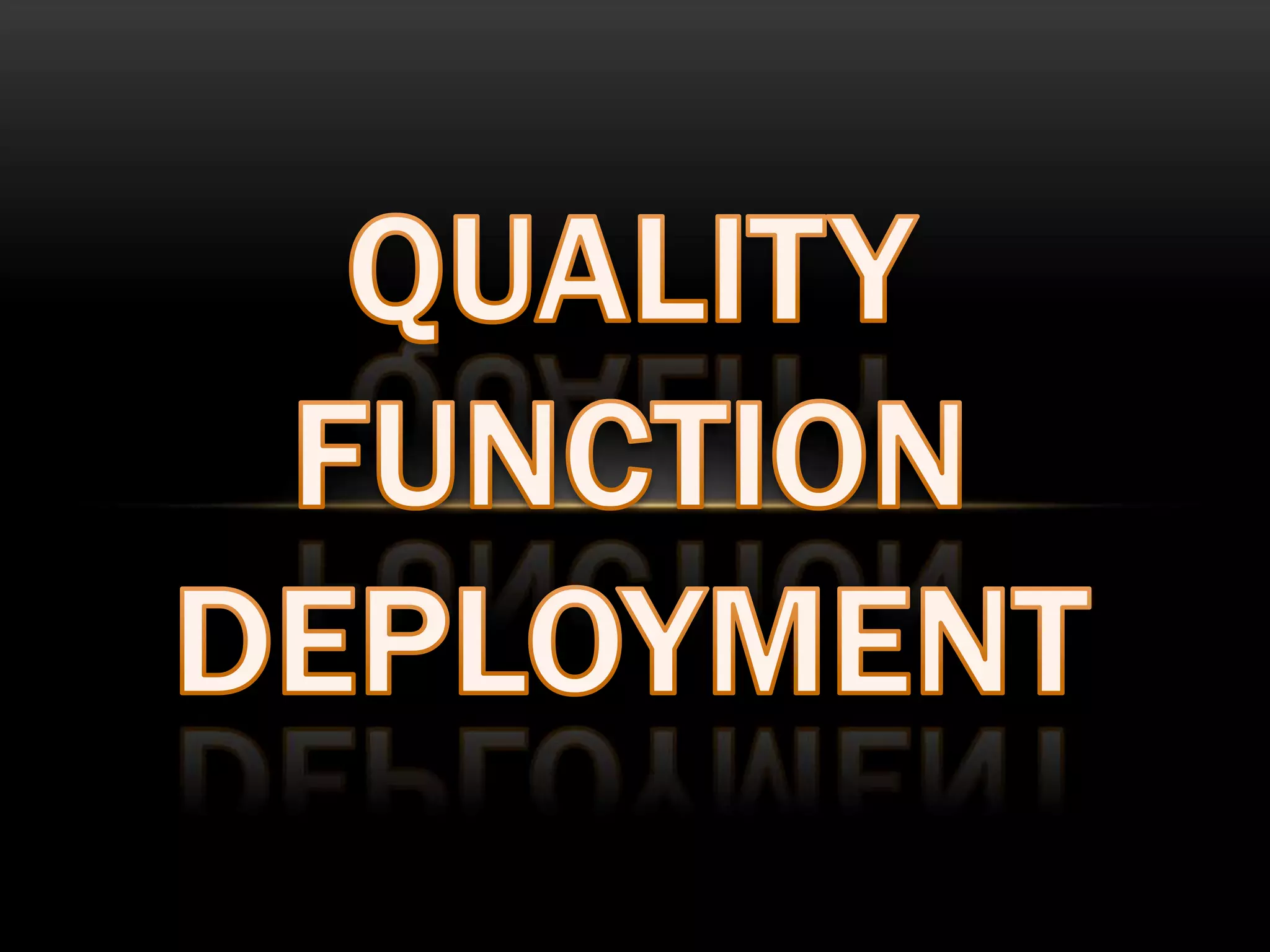 Quality Function Deployment | PPTX