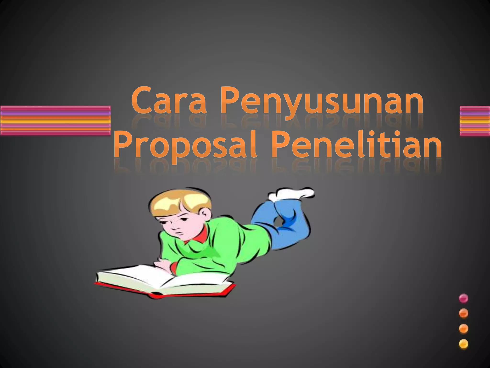 teknik-menyusun-proposal-penelitianpptx-1655340847.pptx