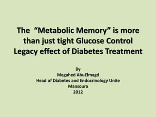 ueda2012 metabolic memory-d.mgahed | PPT