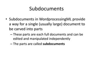 16 wordprocessing ml subject - odds and ends | PPT