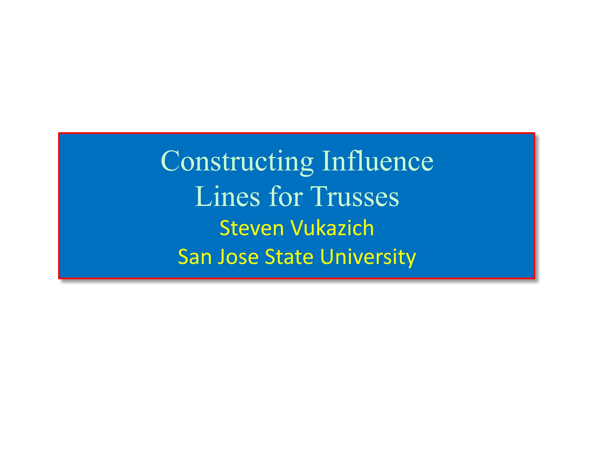 160.12.6 Truss Influence Line Example.pdf