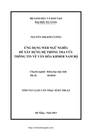 Luận văn Ứng dụng Web ngữ nghĩa để xây dựng hệ thống tra cứu thông tin về văn hóa Khmer Nam Bộ | PDF