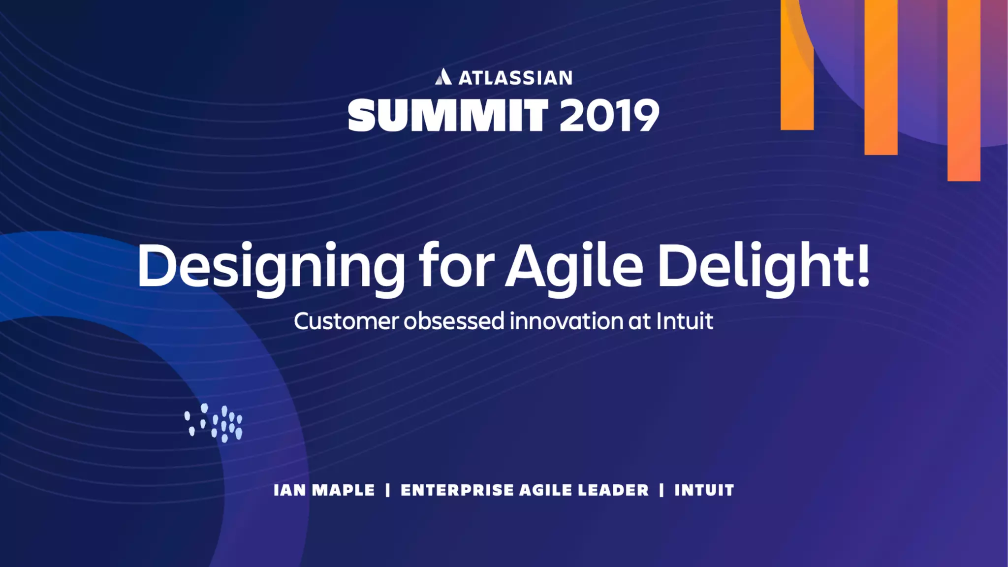 Designing for Agile Delight! Customer Obsessed Innovation at Intuit | PDF