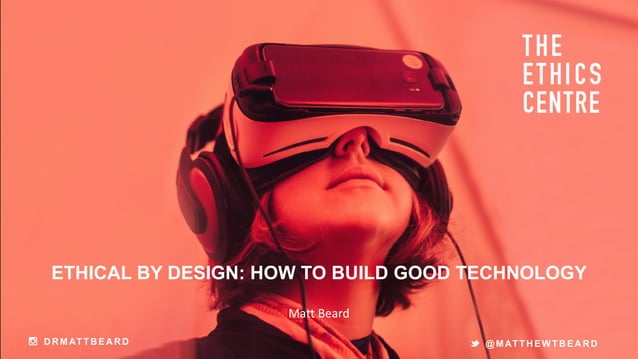 Ethical by Design: How to Build Good Technology | PDF
