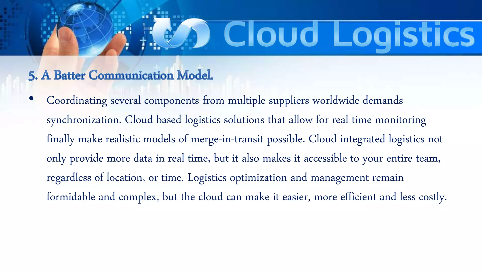 Cloud Logistics cloud computing presentation | PPTX