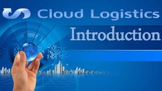 Cloud Logistics cloud computing presentation | PPTX