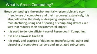 Green Computing | PPTX | Desktops | Computing