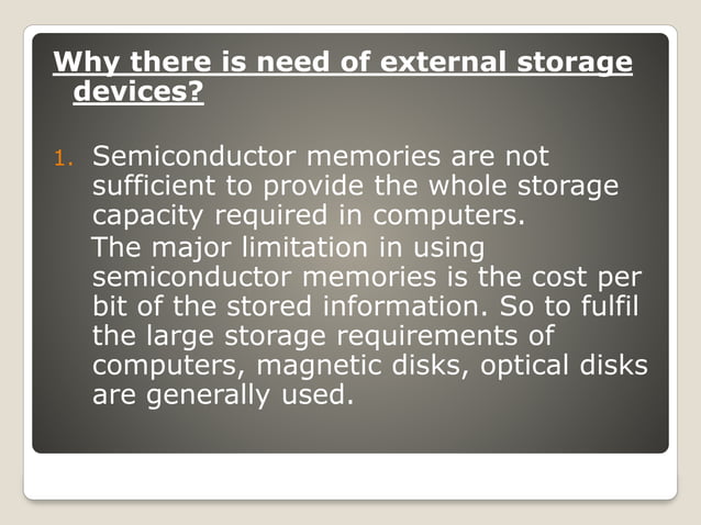 EXTERNAL STORAGE OF A COMPUTER SYSTEM | PPT