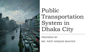 Public Transport System in Dhaka City | PDF