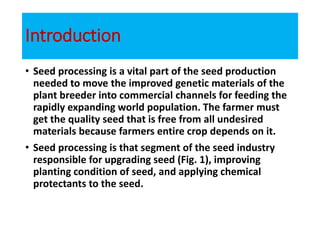 Steps involve in Seed processing | PPTX
