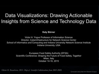 Data visualisations: drawing actionable insights from science and ...