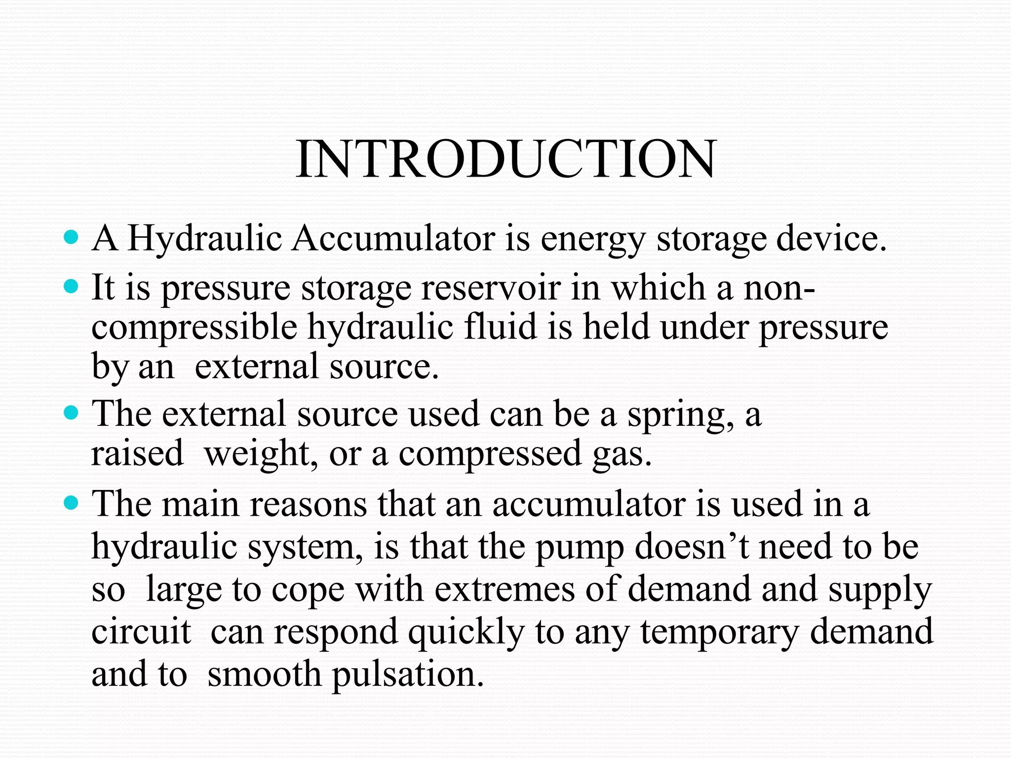 Fluid Power Engineering "Hydraulic Accumulator" | PPTX