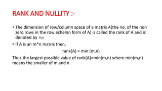 Row Space,Column Space and Null Space & Rank and Nullity | PPTX | Technology & Computing
