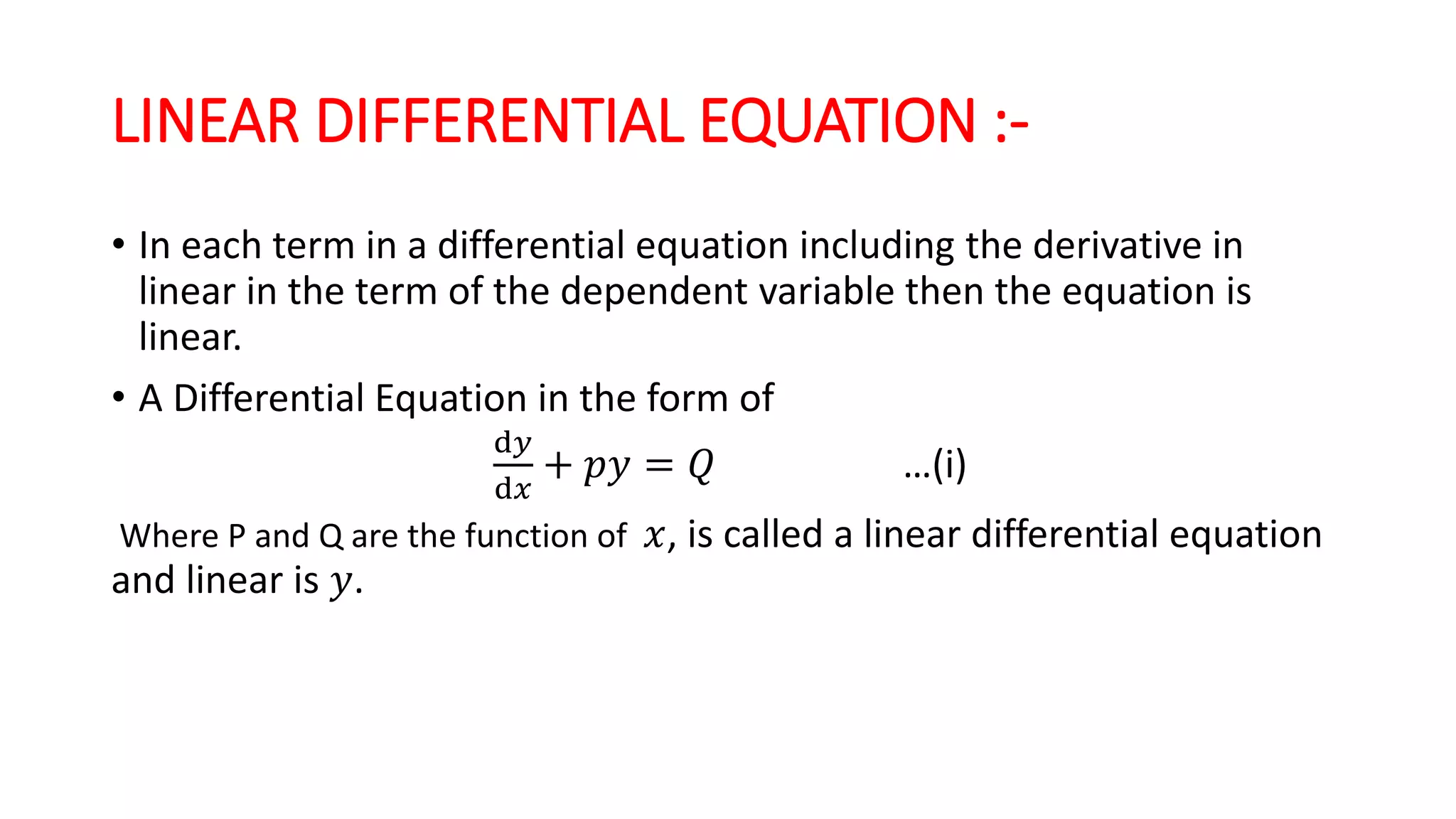 LINEAR DIFFERENTIAL EQUATION AND BERNOULLIS EQUATIONS | PPTX