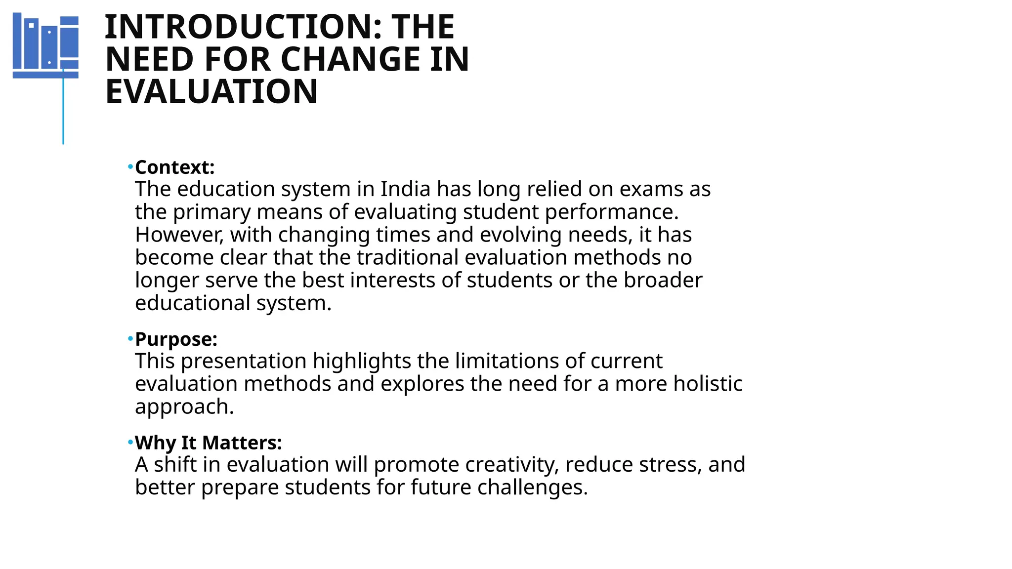Need_for_evolution_in_evaluation_ppt.pptx