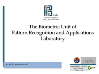 The Biometric Unit of PRA Lab @ University of Cagliari | PPT