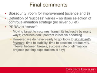 Dr. Daniel Linhares - PRRSv Control & Elimination Strategies For Swine ...