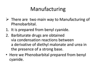 Manufacturing of Phenol Barbital | PPTX