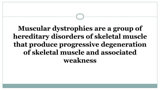 Muscular Dystrophy disorder PPT | PPT